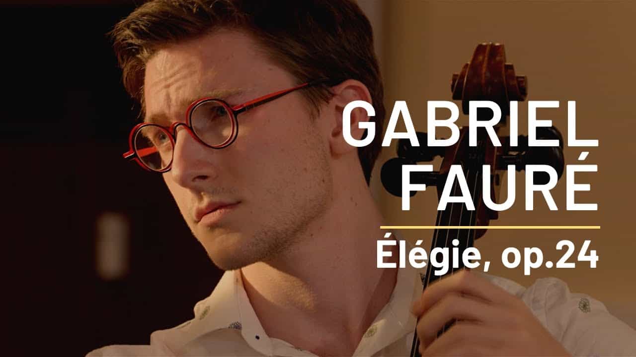 Gabriel Fauré - Élégie for Cello and Piano, Op. 24 - Classical Clips