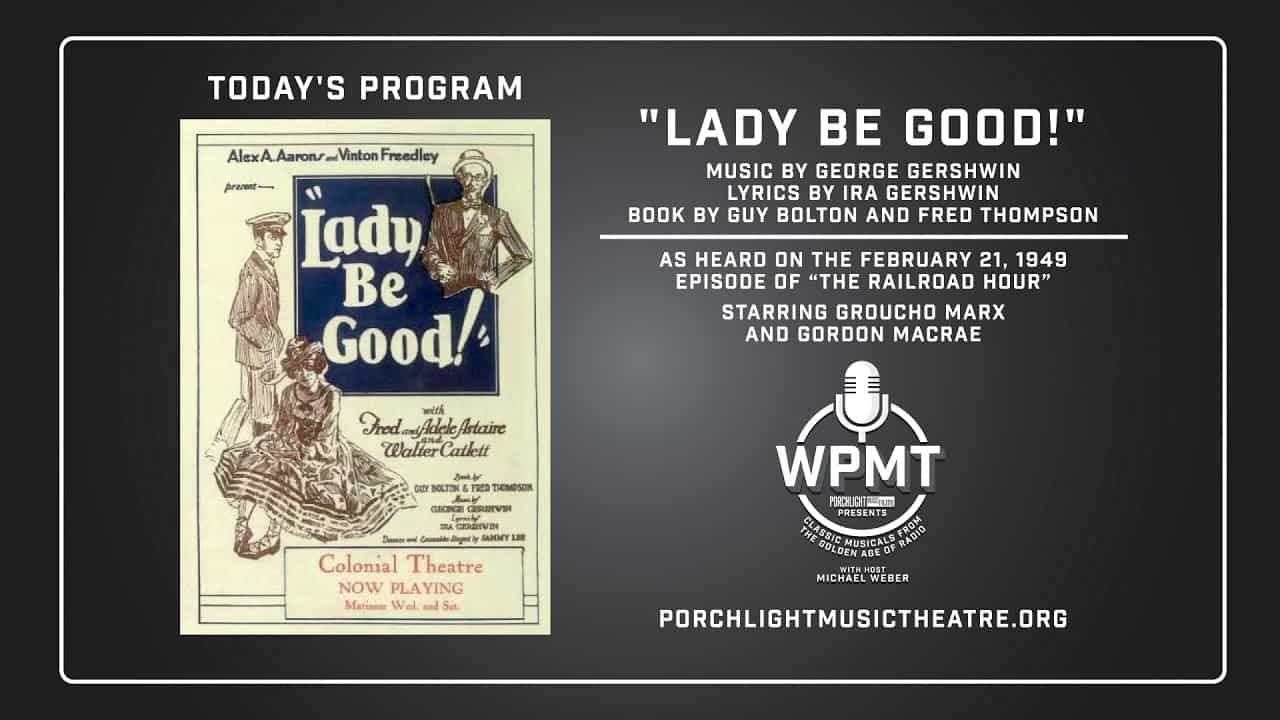 Lady, Be Good! by George Gershwin - Classic Musicals from Radio ...