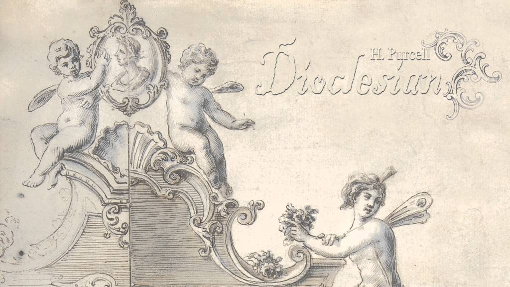 Dioclesian - Full Opera by Henry Purcell - Classical Clips