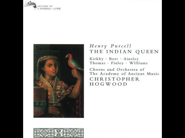 Henry Purcell - The Indian Queen - Complete - Classical Clips