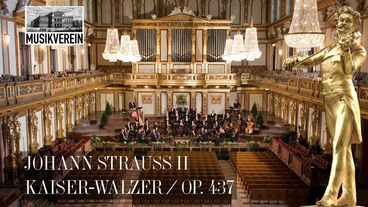 Johann Strauss II - Emperor Waltz (Kaiser-Walzer) - Op. 437 - Classical ...