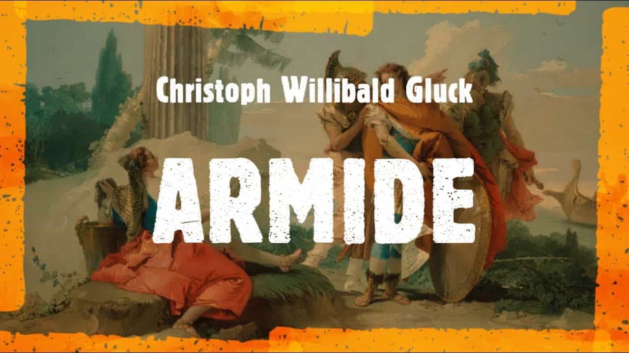 Armide - Full Opera by Gluck - Classical Clips